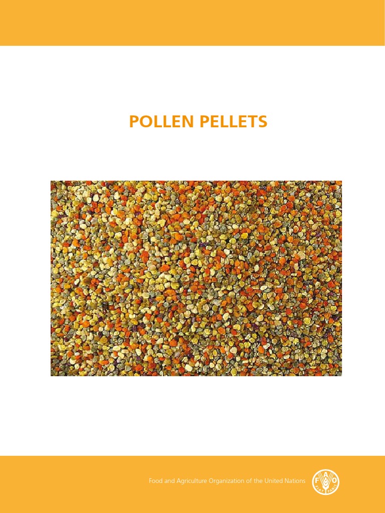 POLLEN PELLETS - Food and Agriculture Organization of The United Nations | PDF