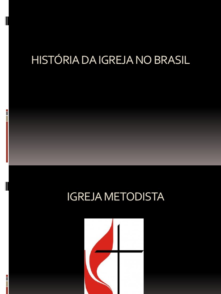História Do Metodismo No Brasil | PDF | Metodismo | Famílias ...