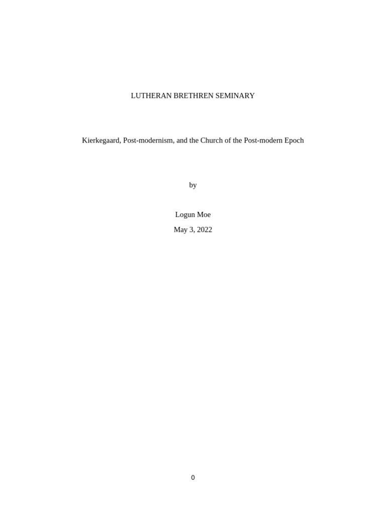 Kierkegaard, Post-Modernism, and The Church of The Post-Modern Epoch by ...