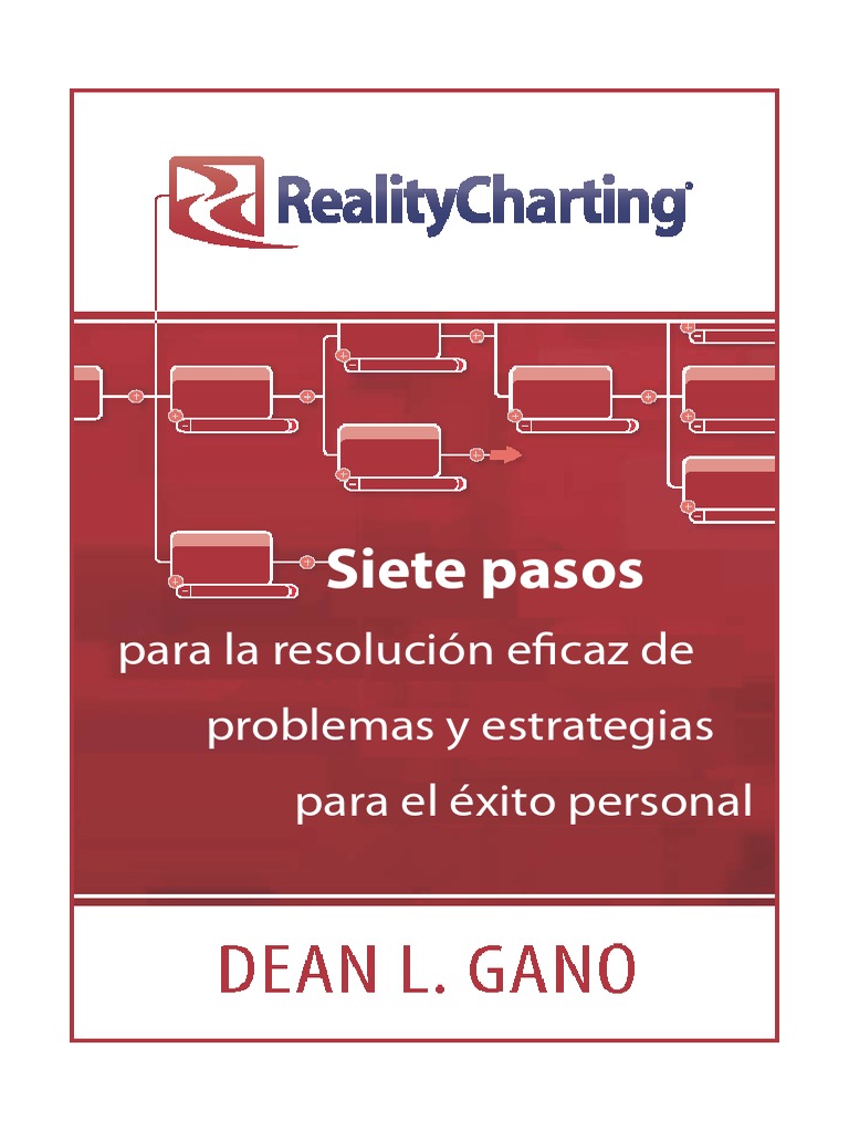 RealityCharting - Seven Steps To Effective Problem-Solving and ...