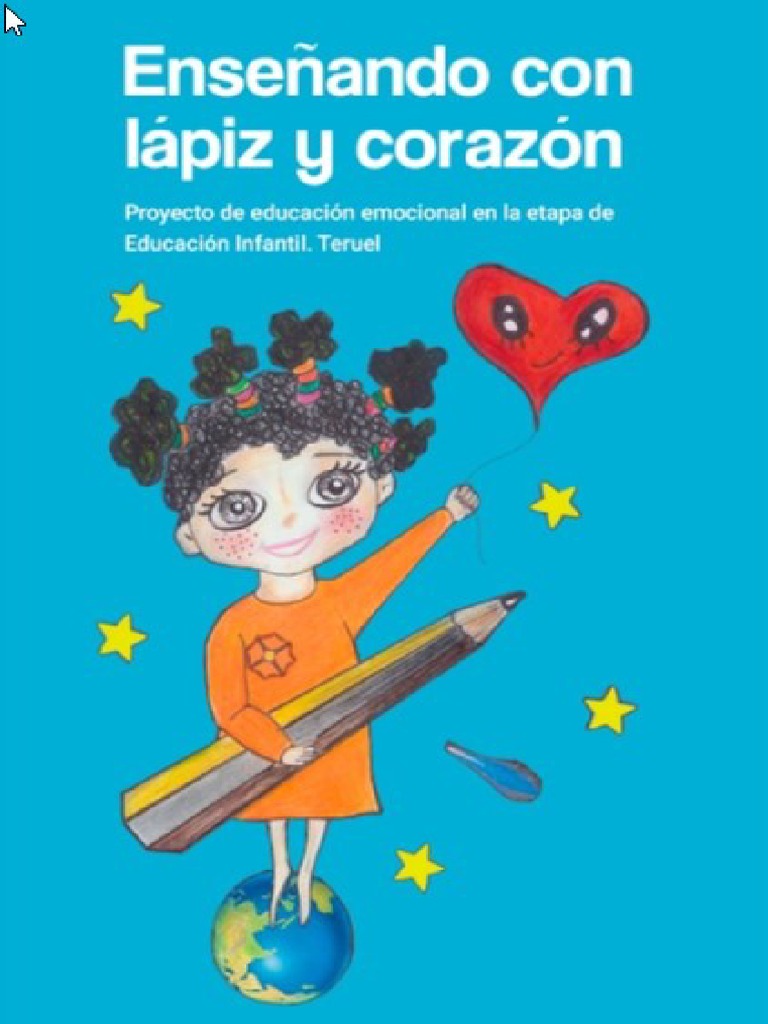 EnseÃ Ando Con LÃ¡piz y Corazã N | PDF | Maestros | Educación de la primera infancia