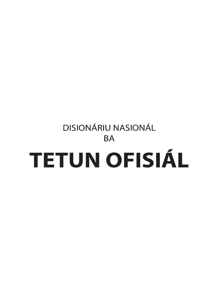 Dicionário Nacional Tetun Oficial | PDF | Ciência de Sistemas | Cognição