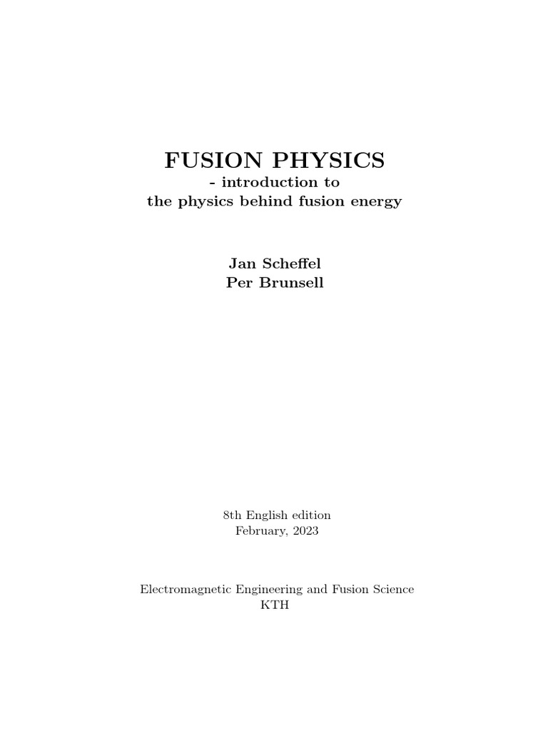 Understanding Fusion Energy Physics | PDF | Solar Power | Fuels