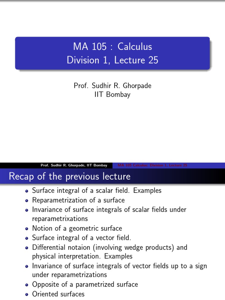 MA 105: Calculus Division 1, Lecture 25: Prof. Sudhir R. Ghorpade IIT Bombay | PDF | Flux | Integral