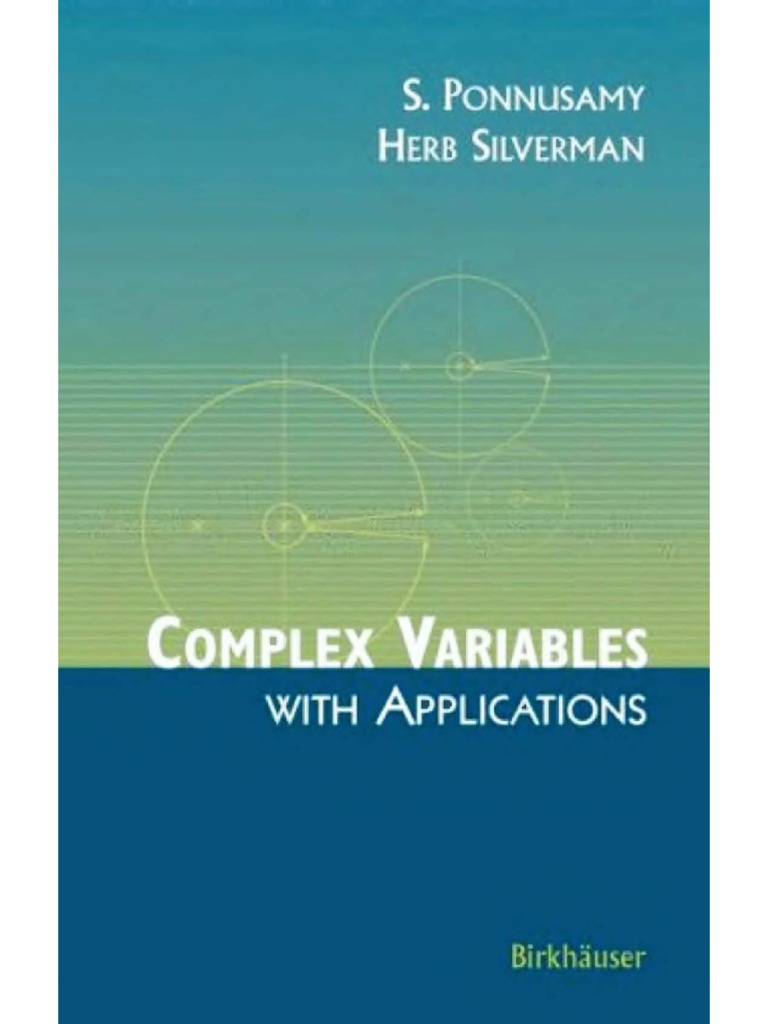 Complex Variables With Applications - S Ponnusamy & Herb Silverman | PDF