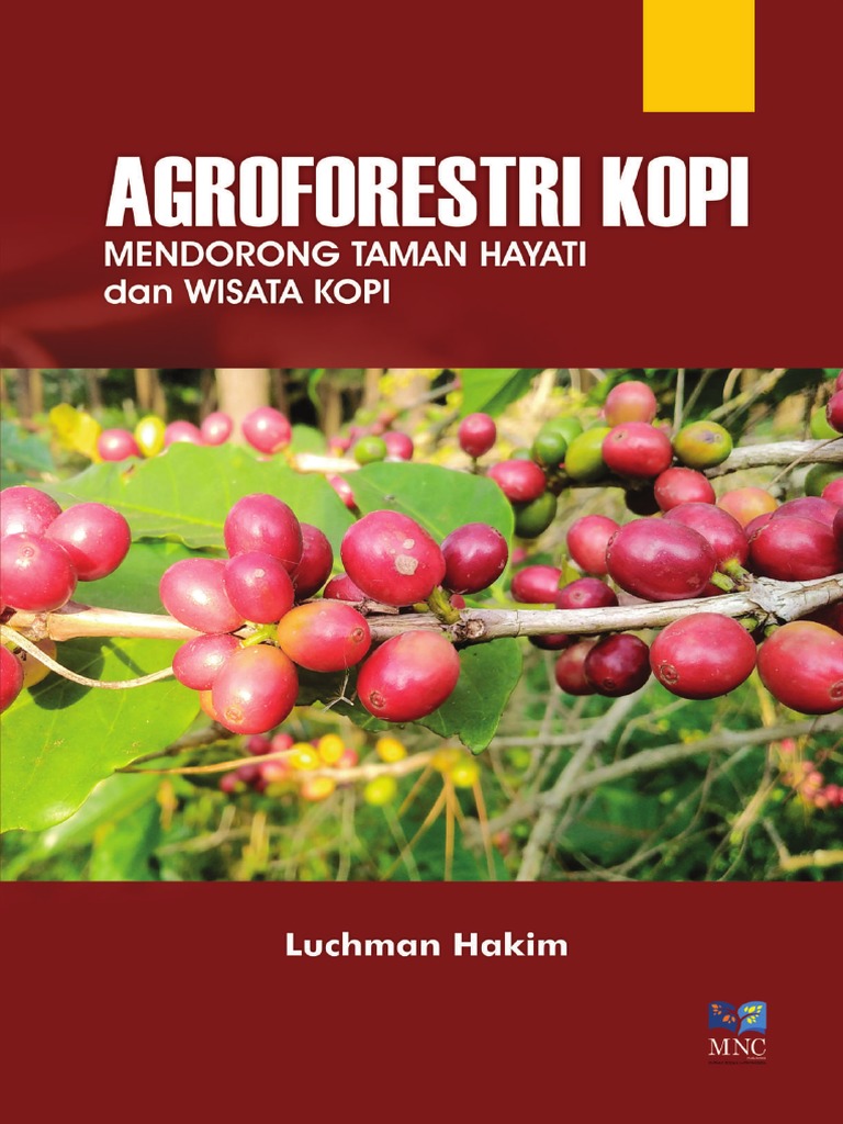 E-Book Agroforestri Kopi Taman Kehati Dan Wisata Kopi Luchman Hakim | PDF