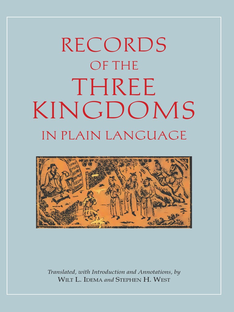 Idema, Wilt L. - West, Stephen H - Records of The Three Kingdoms in ...