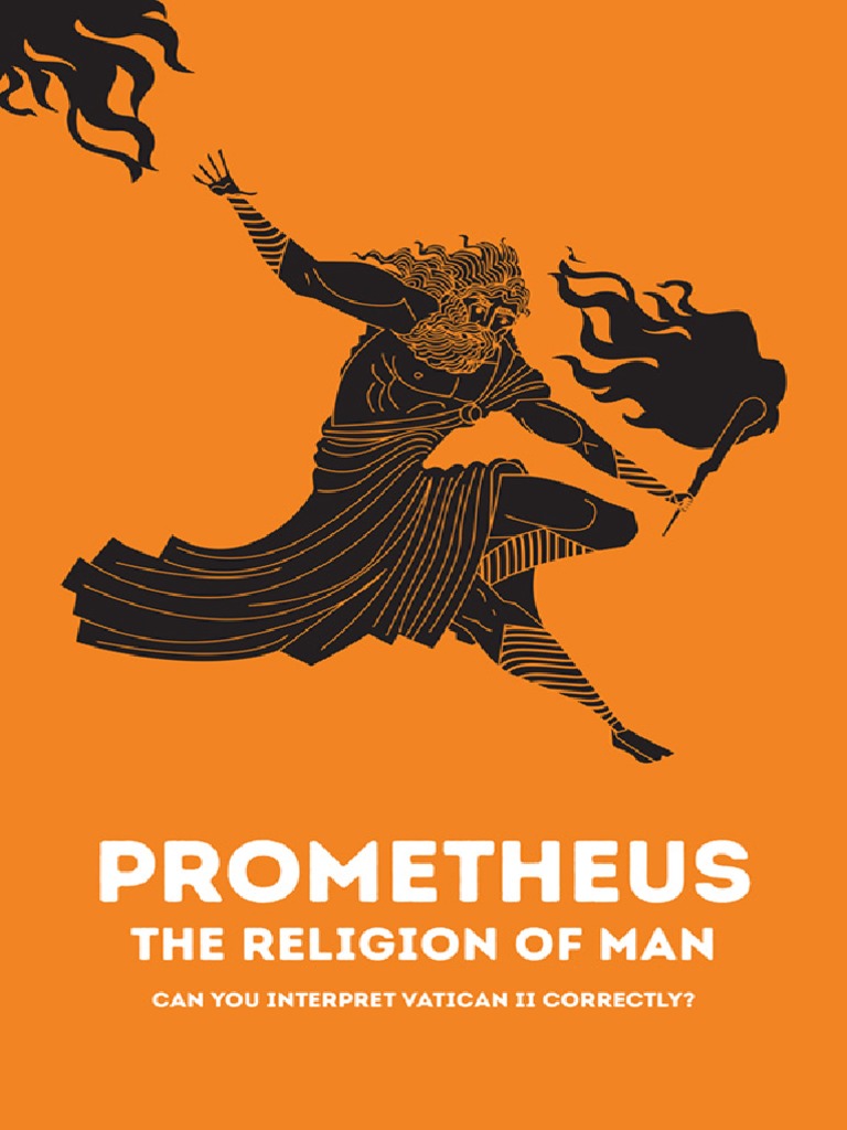 Prometheus - The Religion of Man - Alvaro Calderon | PDF | Catholic ...