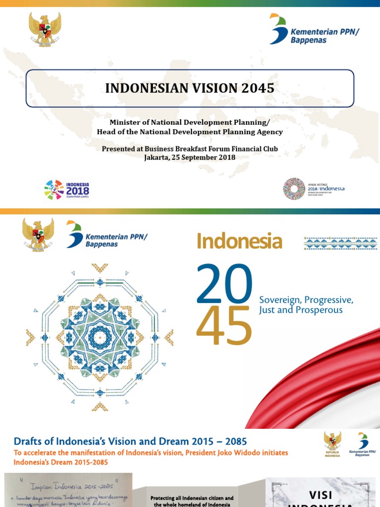 1 Bahan Paparan Menteri PPN Indonesia Vision 2045 25 September 2018 Editpakk v01 | PDF ...