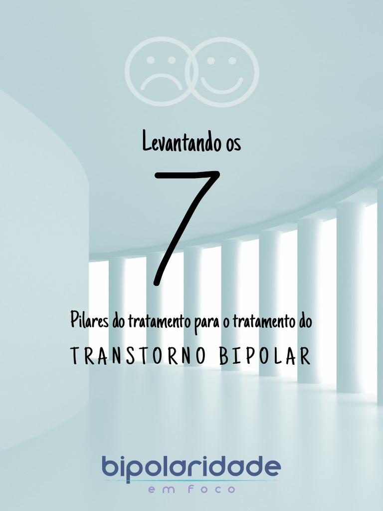 Levantando Os 7 Pilares Do Tratamento Pro Transtorno BIpolar ...