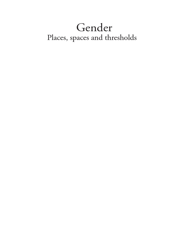 Gender: Places, Spaces and Thresholds, Ed. by Victoria Blud, Diane ...