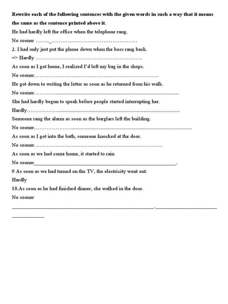 Rewrite Each of The Following Sentences With The Given Words in Such A ...