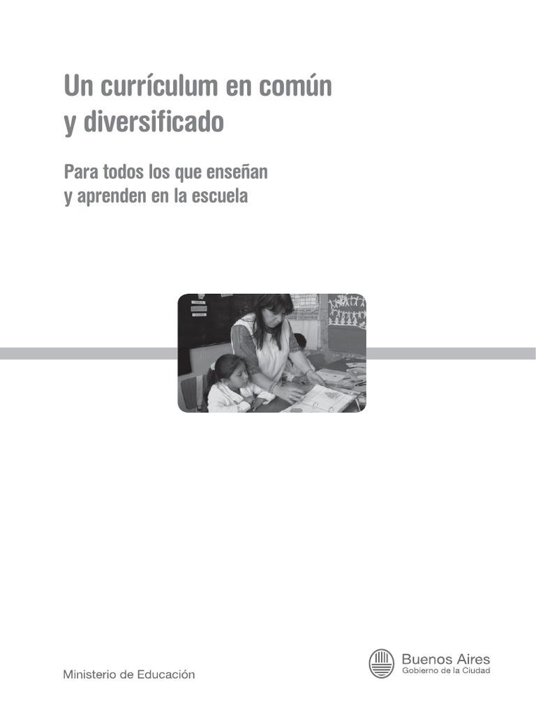 Un Currículum en Común y Diversificado. para Todos Los Que Enseñan y ...