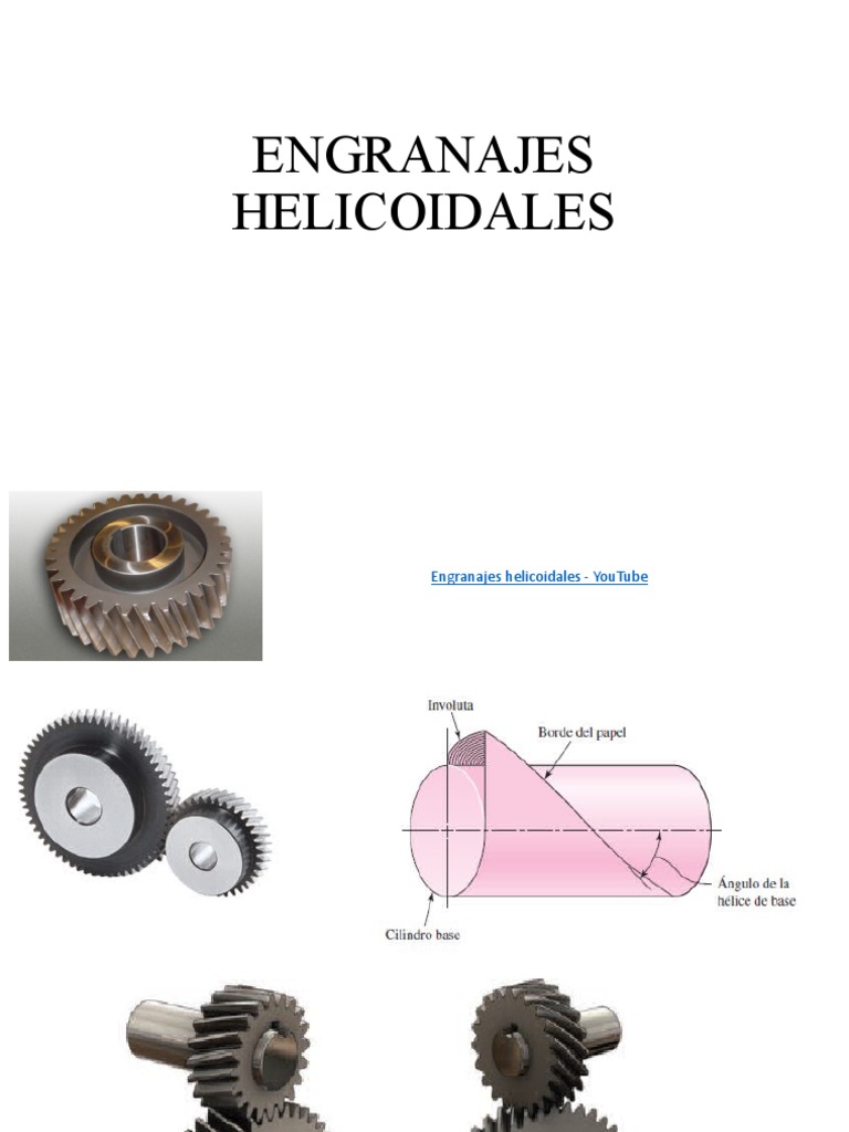 Engranajes Helicoidales: Guía Técnica | PDF | Engranaje | Hélice