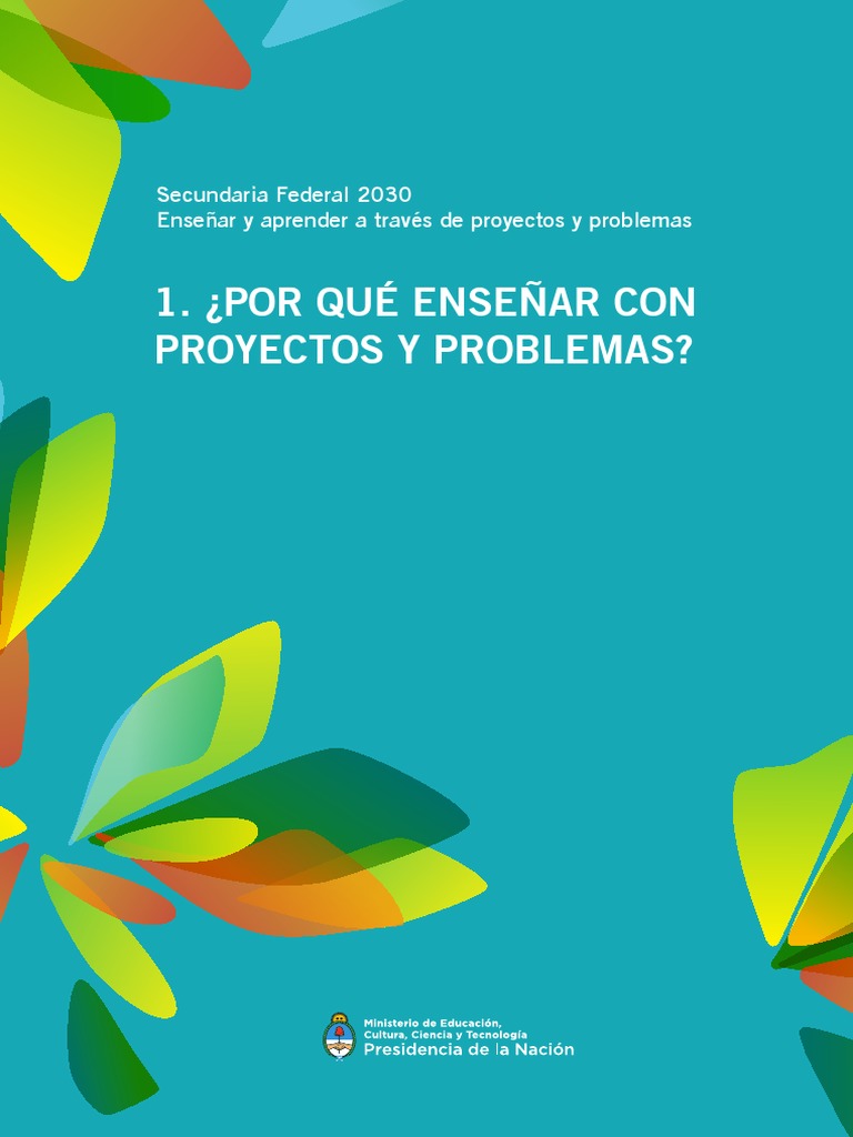 Por Que Enseñar Por Proyectos 24 A 42 | PDF | Enseñando | Plan de estudios