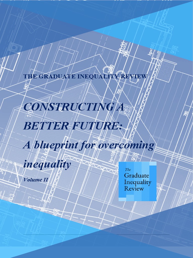 Volume II: CONSTRUCTING A BETTER FUTURE: A Blueprint For Overcoming Inequality | PDF | Water ...
