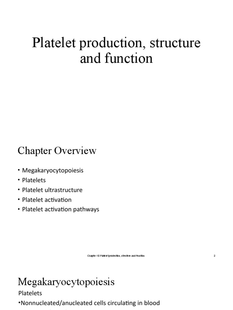 Chapter 10 Platelet Production, Structure and Function | PDF | Platelet | Coagulation