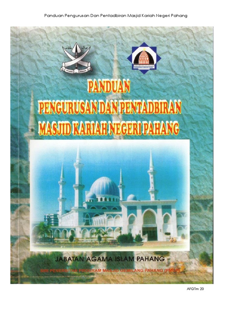 Panduan Pengurusan Dan Pentadbiran Masjid Kariah Negeri Pahang | PDF