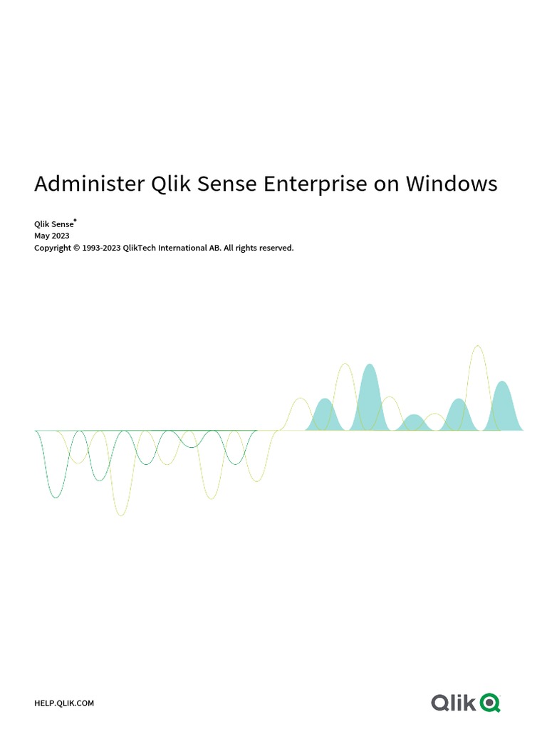 Administer Qlik Sense Enterprise On Windows | Download Free PDF ... Administer Qlik Sense Enterprise On Windows | Download Free PDF ...