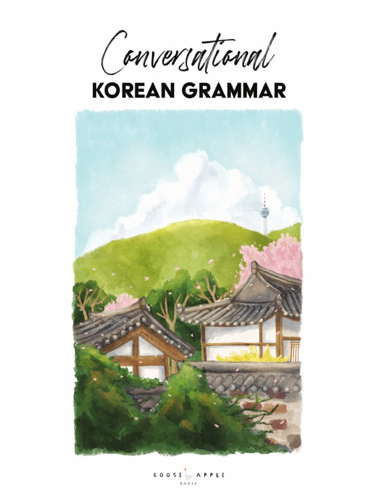 Conversational Korean Grammar | PDF