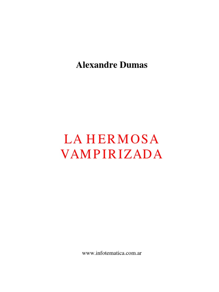 Hermosa Vampirizada, La - Alejandro Dumas | PDF | Amor | Montañas