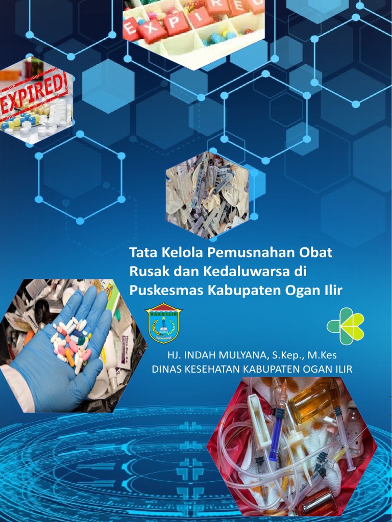 Tata Kelola Pemusnahan Obat Rusak Dan Kedaluwarsa Di Puskesmas | PDF