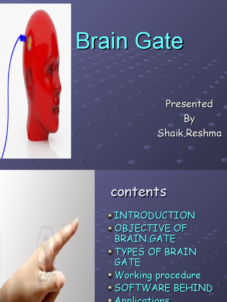 Brain Gate PPT 5584462f2ceda | PDF | Neuroscience | Computing