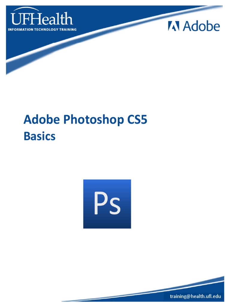 Photoshop CS5 Basics | PDF | Adobe Photoshop | Rgb Color Model