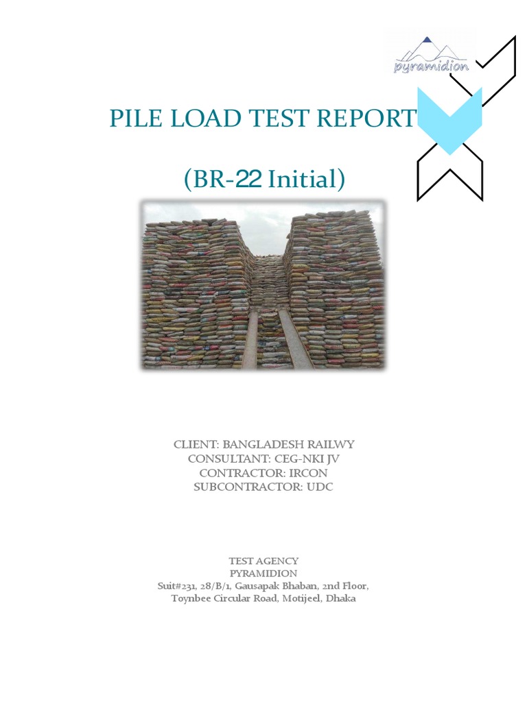 PILE LOAD TEST REPORT BR 22 Initial | PDF | Deep Foundation | Soil ...
