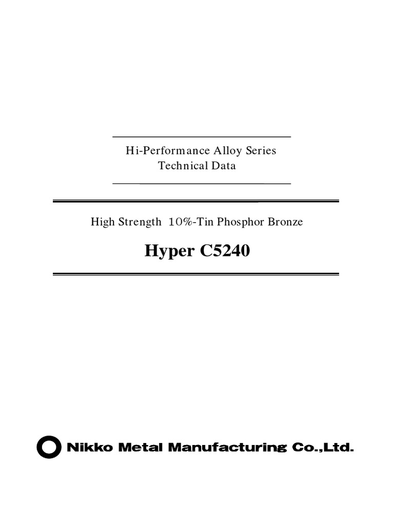 Hyper C5240 Alloy Overview | PDF | Fatigue (Material) | Strength Of ...