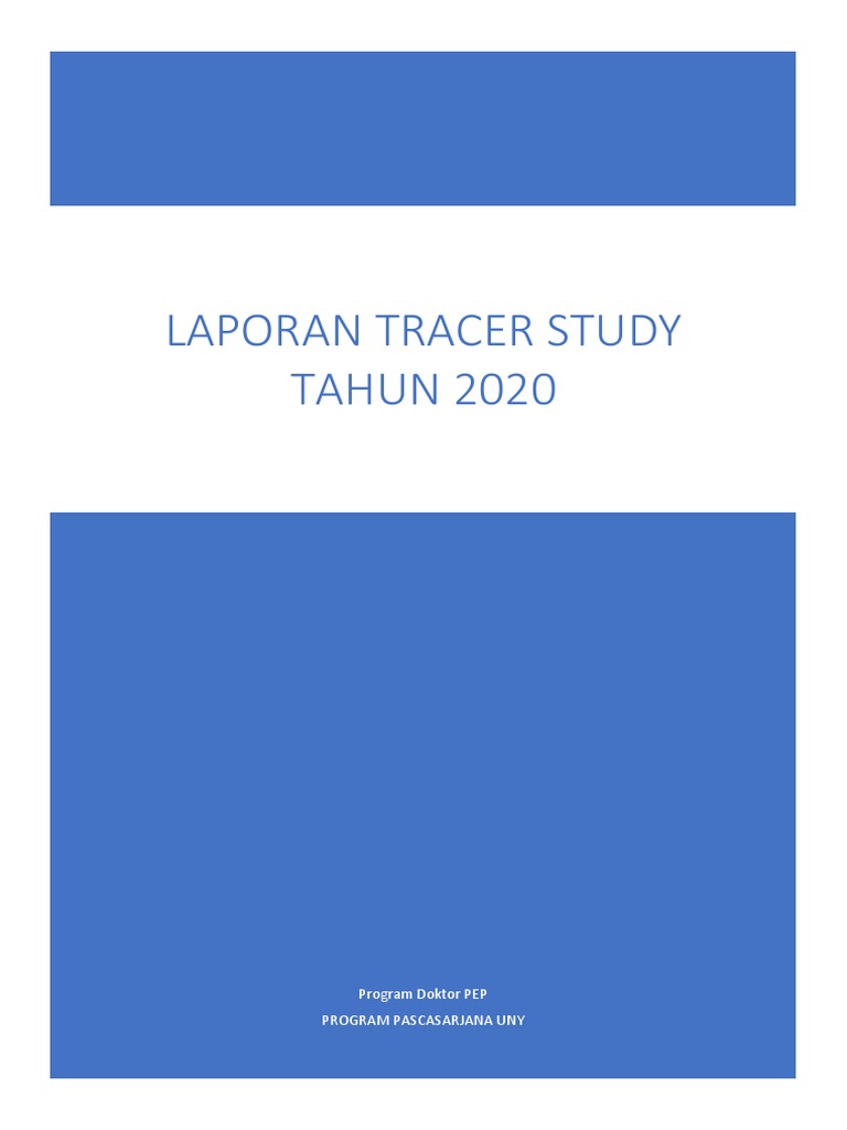 Laporan Pelaksanaan Tracer Study Tahun 2020 | PDF