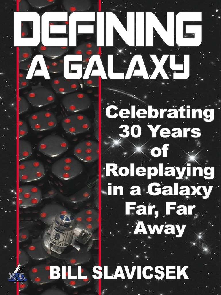 Defining A Galaxy - Celebrating 30 Years in A Galaxy Far, Far Away ...