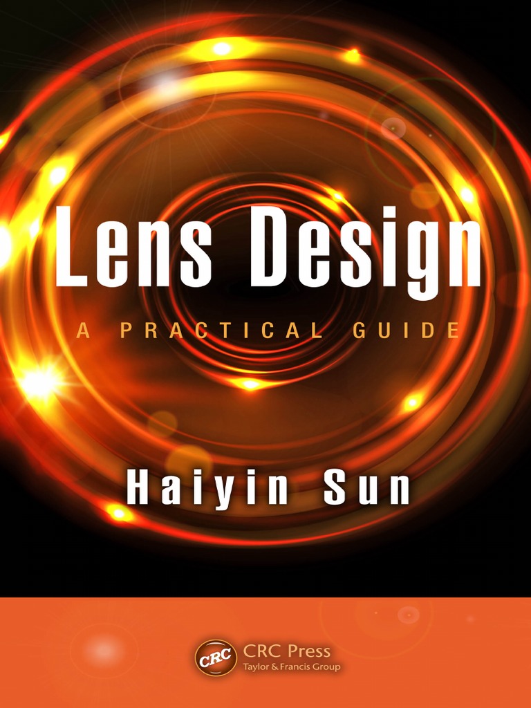 (Optical Sciences and Applications of Light) Sun, Haiyin - Lens Design ...