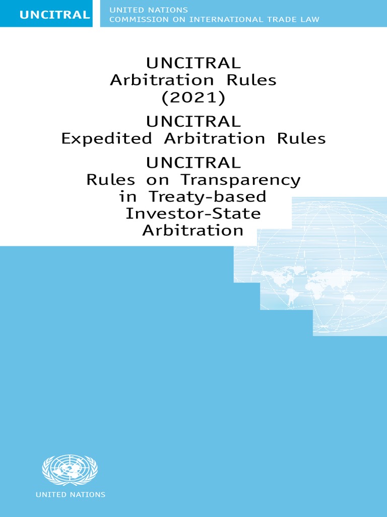 UNCITRAL Arbitration Rules 2021 | PDF | Arbitral Tribunal | Arbitration