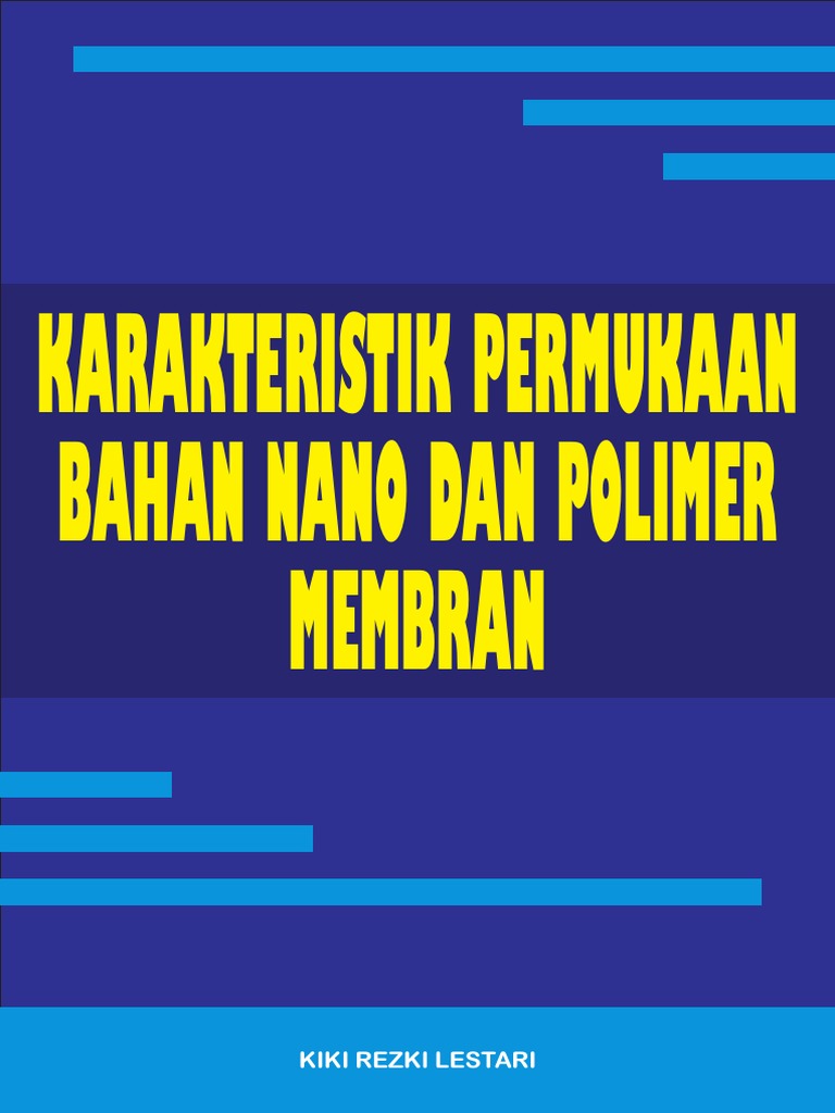 KARAKTERISTIK BAHAN NANNO DAN POLIMER MEMBRAN - Lengkap | PDF