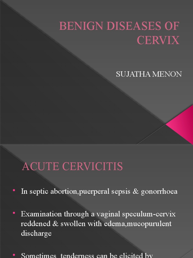 Benign Diseases of Cervix | PDF | Health Sciences | Medicine