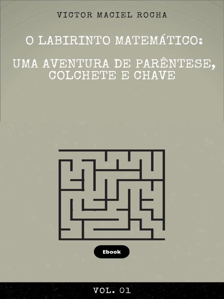 Ebook O LABIRINTO MATEMÁTICO | PDF | Matemática | Labirinto