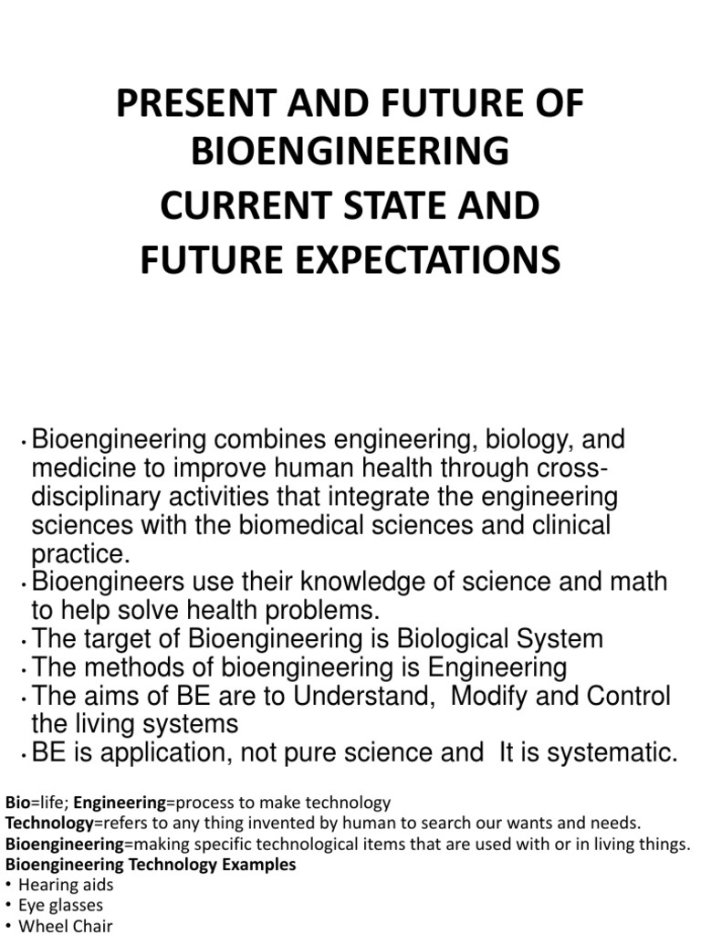 Present and Future of Bioengineering Current State and Future ...