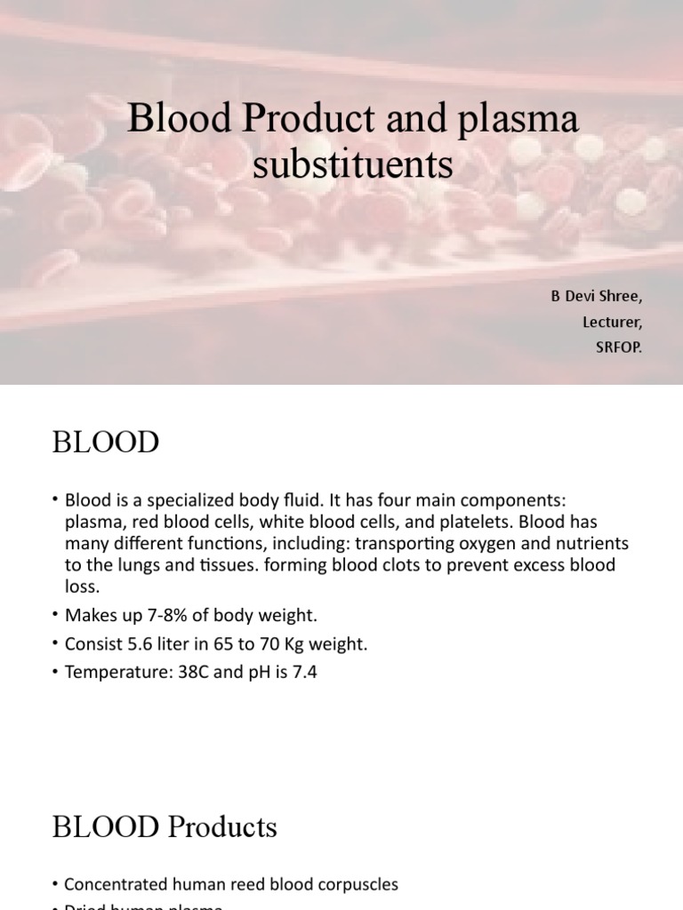 Blood Product and Plasma Substituents | PDF | Blood Plasma | Blood