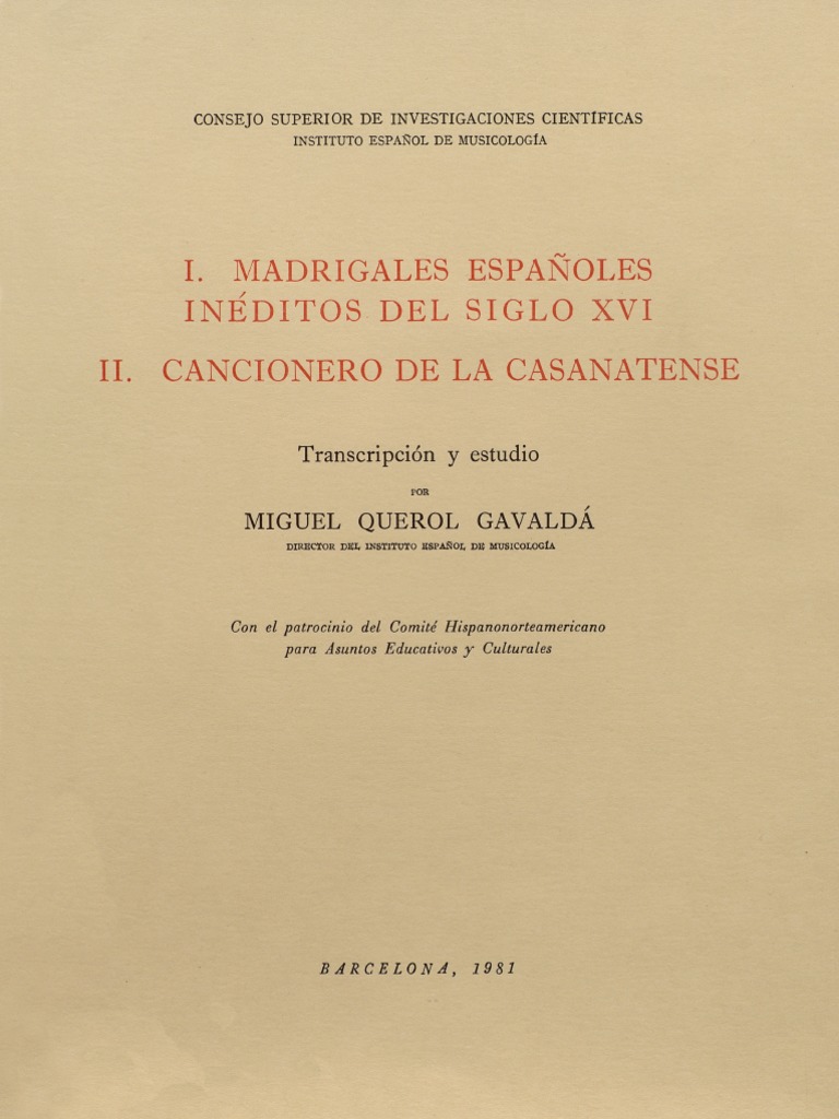 I. Madrigales Españoles Inéditos Del Siglo XVI. II. Cancionero de La ...