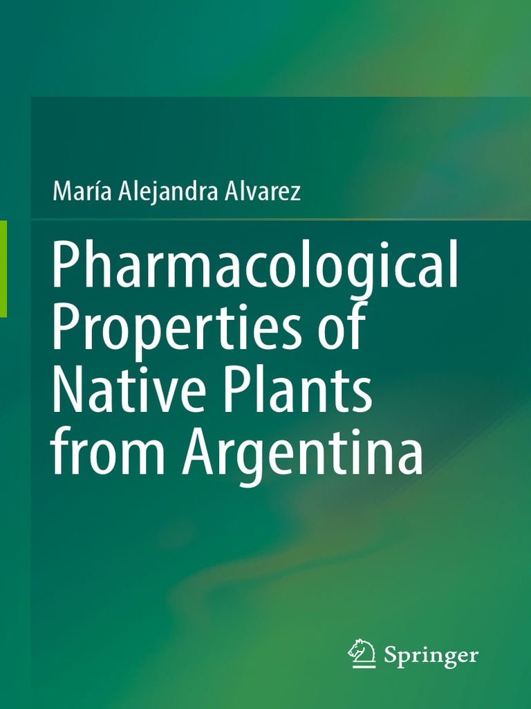 María Alejandra Alvarez - Pharmacological Properties of Native Plants ...
