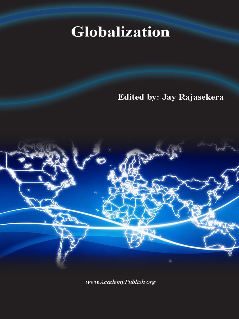 Globalization Book Jay Rajasekera Published by Academy Publish March ...