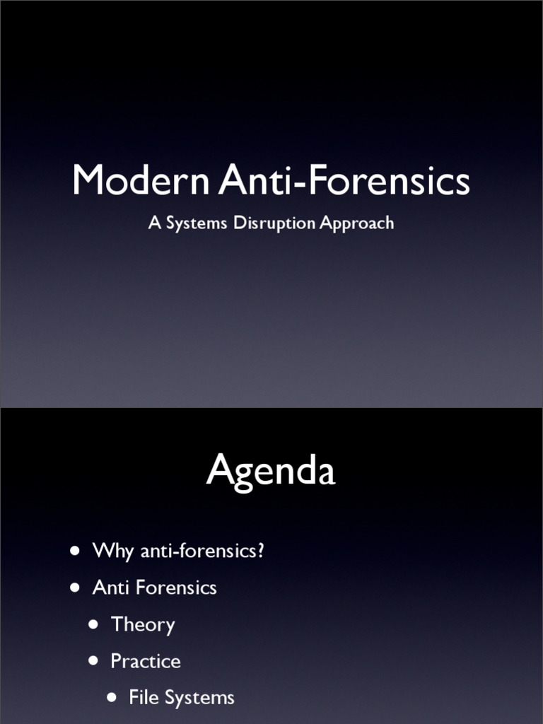 Modern Anti Forensics - A Systems Disruption Approach | PDF | Software ...
