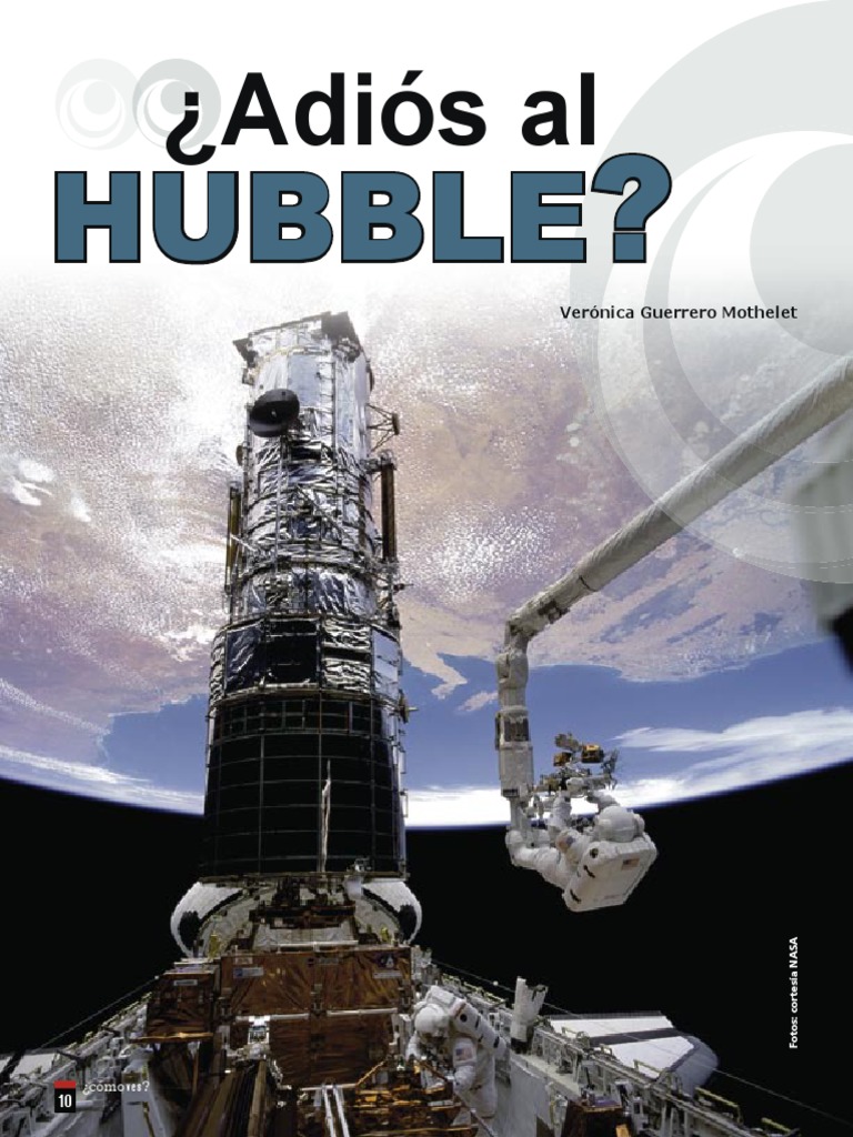 Adios Al Hubble | PDF | telescopio espacial Hubble | Universo
