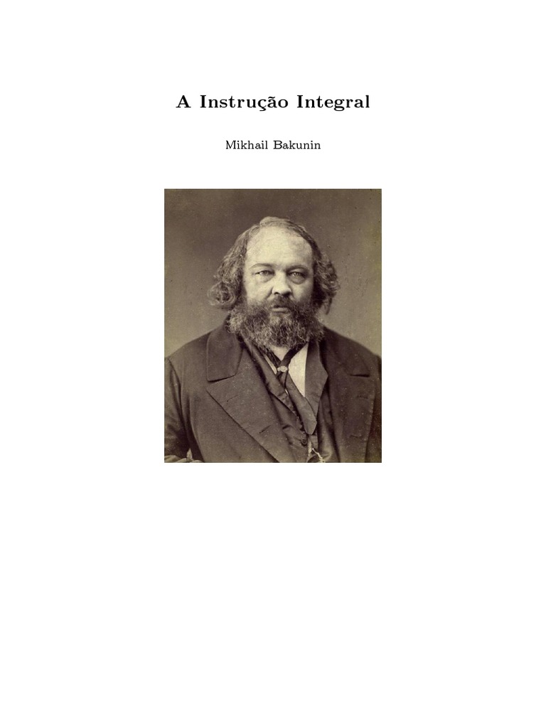 Mikhail Bakunin A Instrucao Integral | PDF | Science | Burguesia