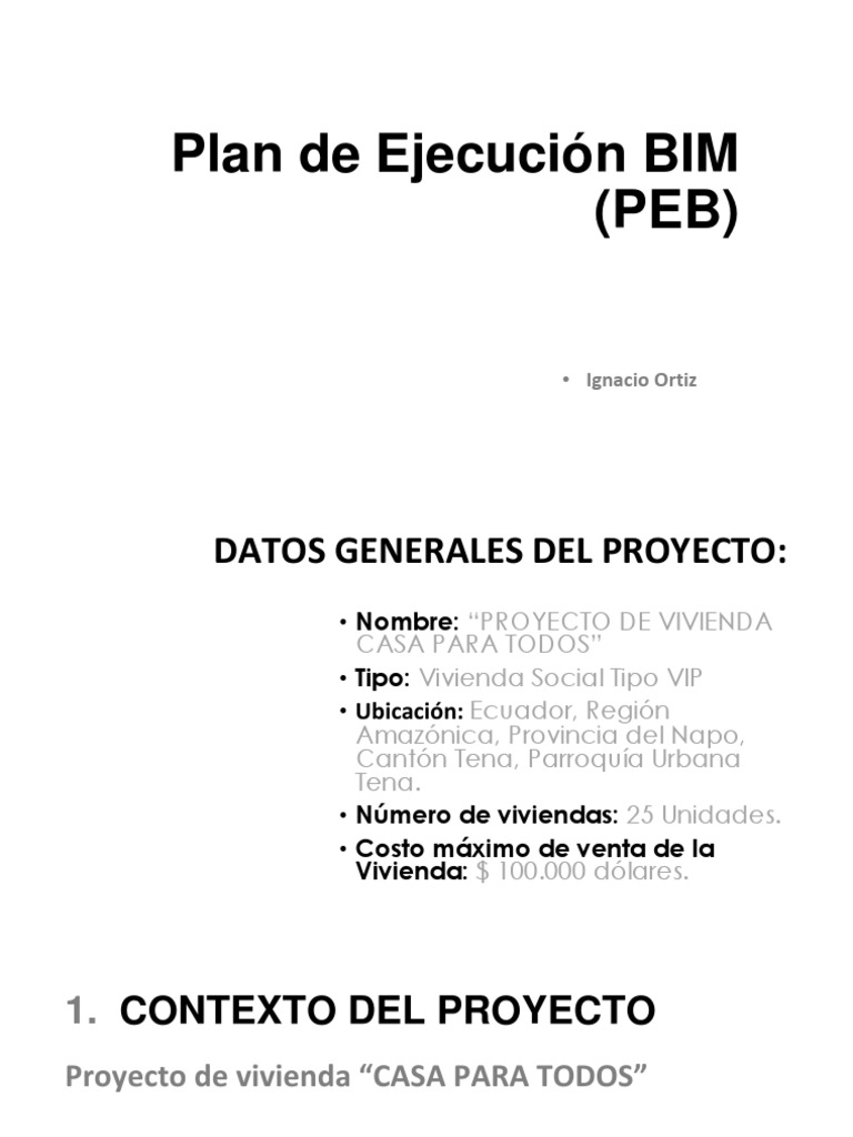 Plan de Ejecución BIM (PEB)-Ignacio Ortiz | PDF | Diseño | Autodesk Revit