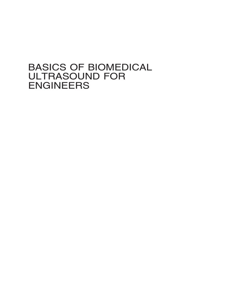 Basics of Biomedical Ultrasound For Engineers - 2010 - Azhari ...