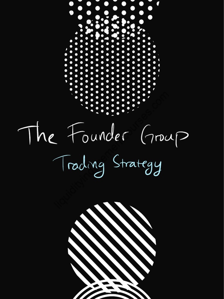 Founder Group Trading Strategy Guide | PDF | Economies