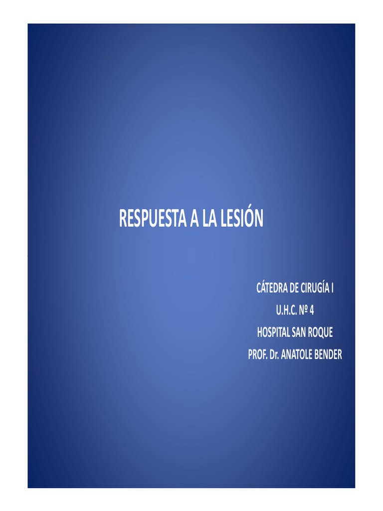 Respuesta A La Lesión | PDF | Septicemia | Medicina
