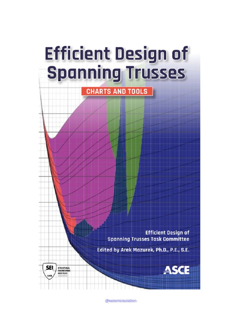 Efficient Design of Spanning Trusses Charts and Tools Mazurek ASCE | PDF